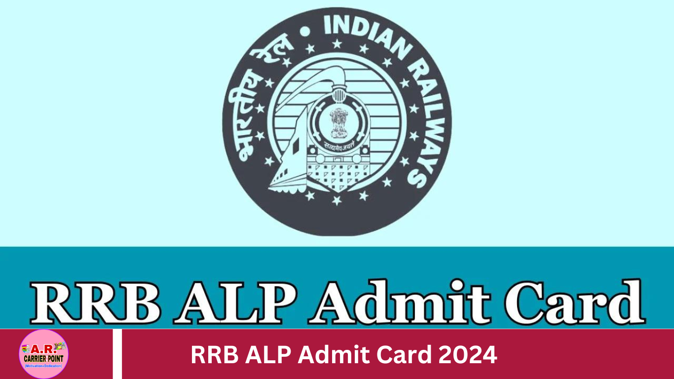 RRB ALP Admit Card 2024 - AR Carrier Point