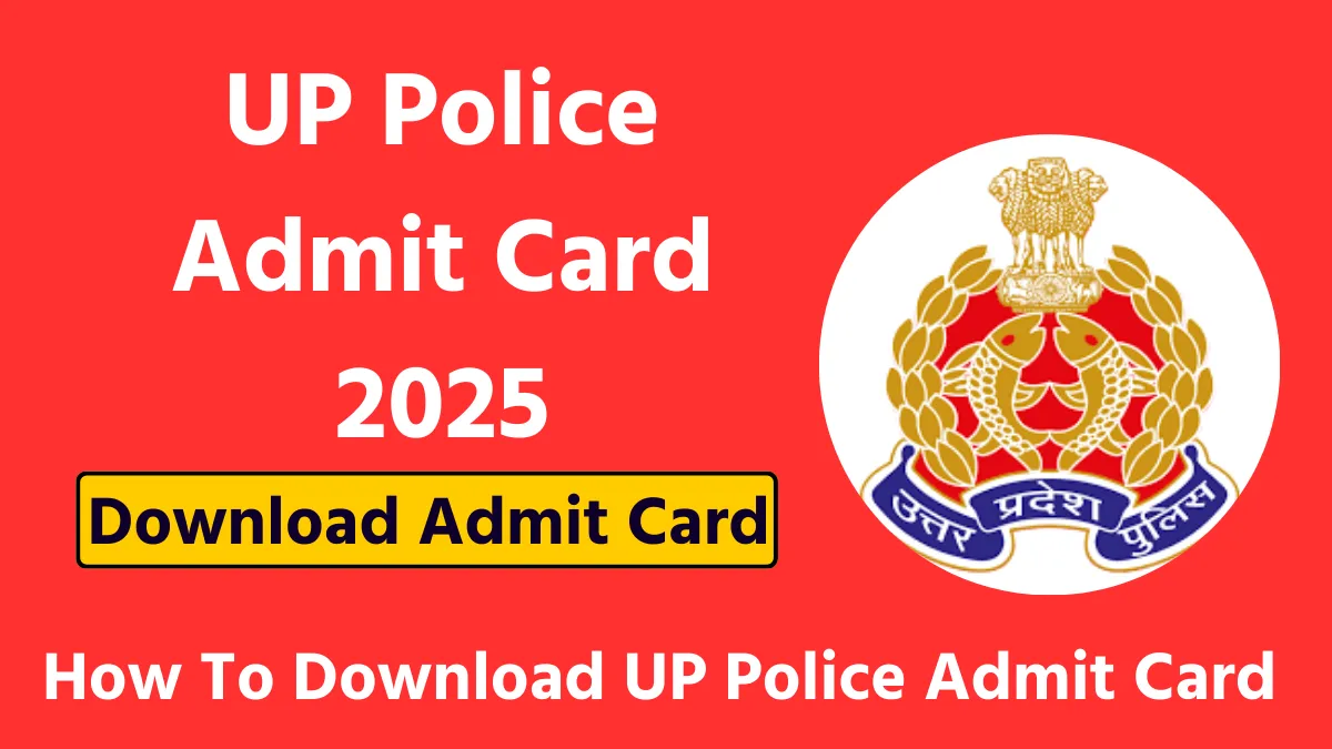 UP Police Admit Card 2025 - AR Carrier Point