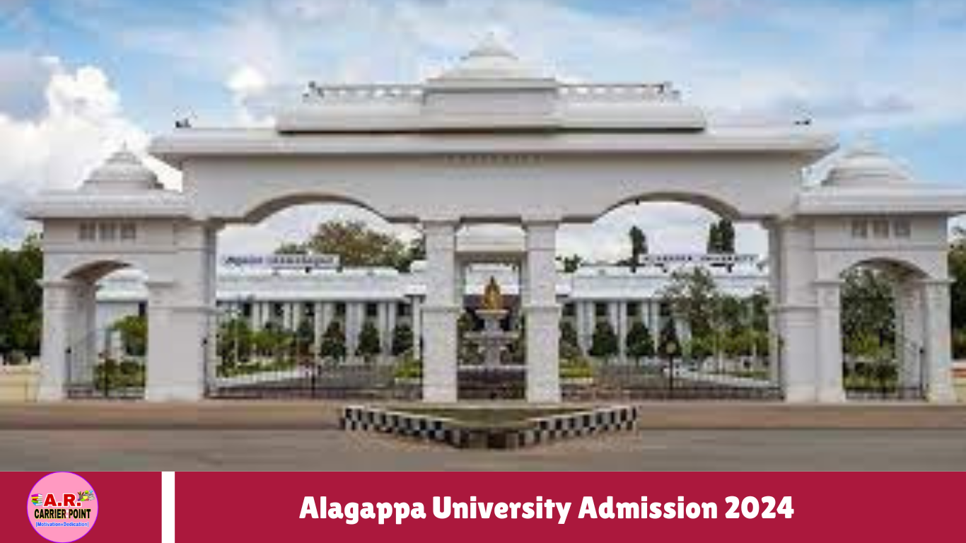 Alagappa University Admission 2024 - AR Carrier Point