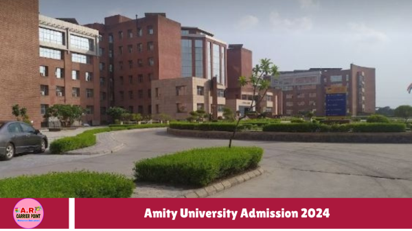 Amity University Admission 2024 - AR Carrier Point