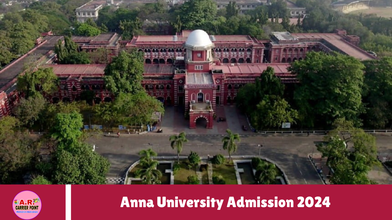 Anna University Admission 2024 - AR Carrier Point