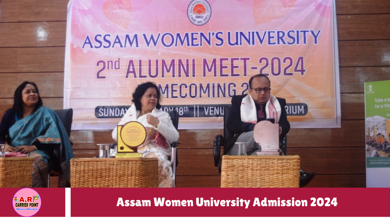 Assam Womens University Admission 2024 - AR Carrier Point