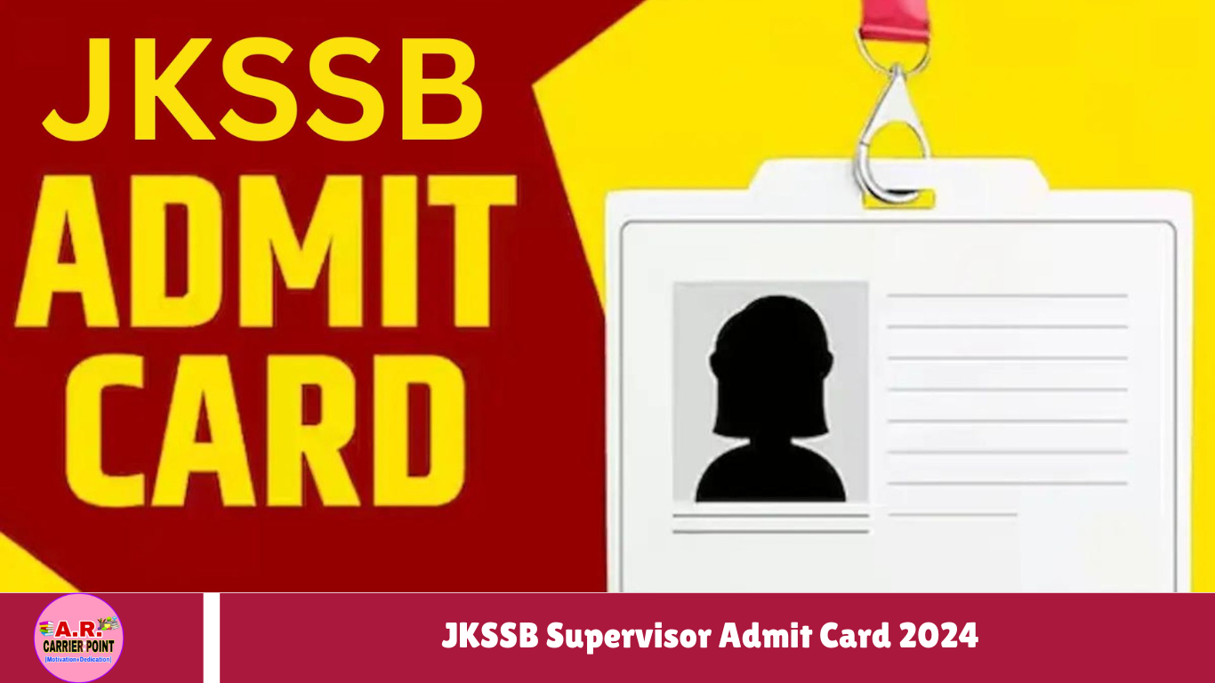 JKSSB Supervisor Admit Card 2024 - AR Carrier Point