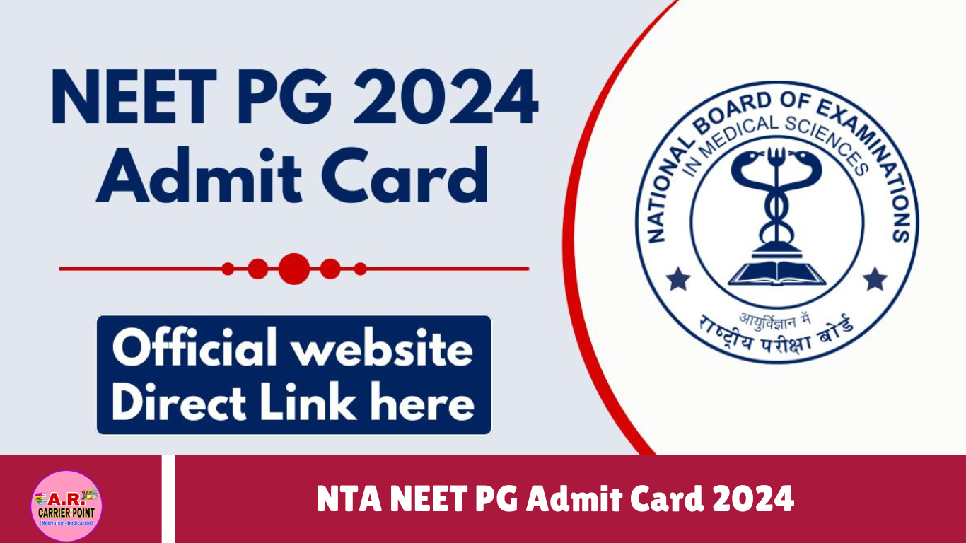 NTA NEET PG Admit Card 2024 - AR Carrier Point