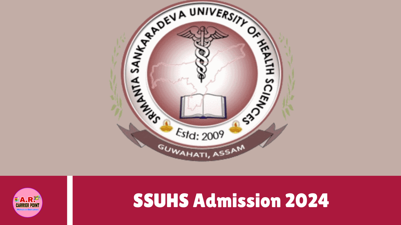 SSUHS Admission 2024 - AR Carrier Point
