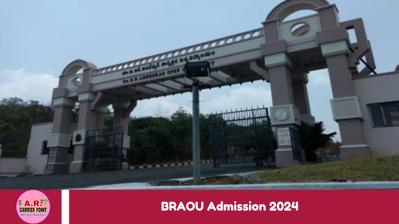 BRAOU Admission 2024 - AR Carrier Point
