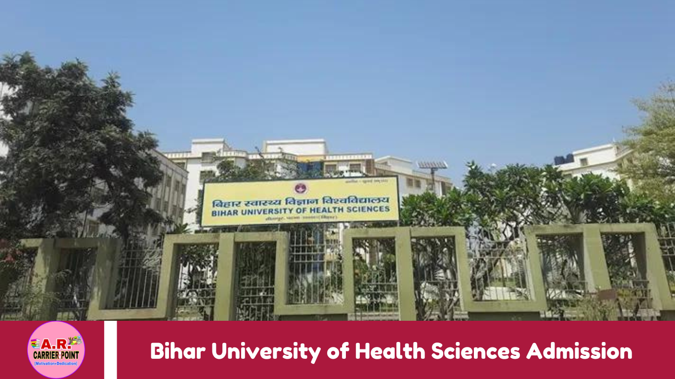 Bihar University of Health Sciences Admission - AR Carrier Point