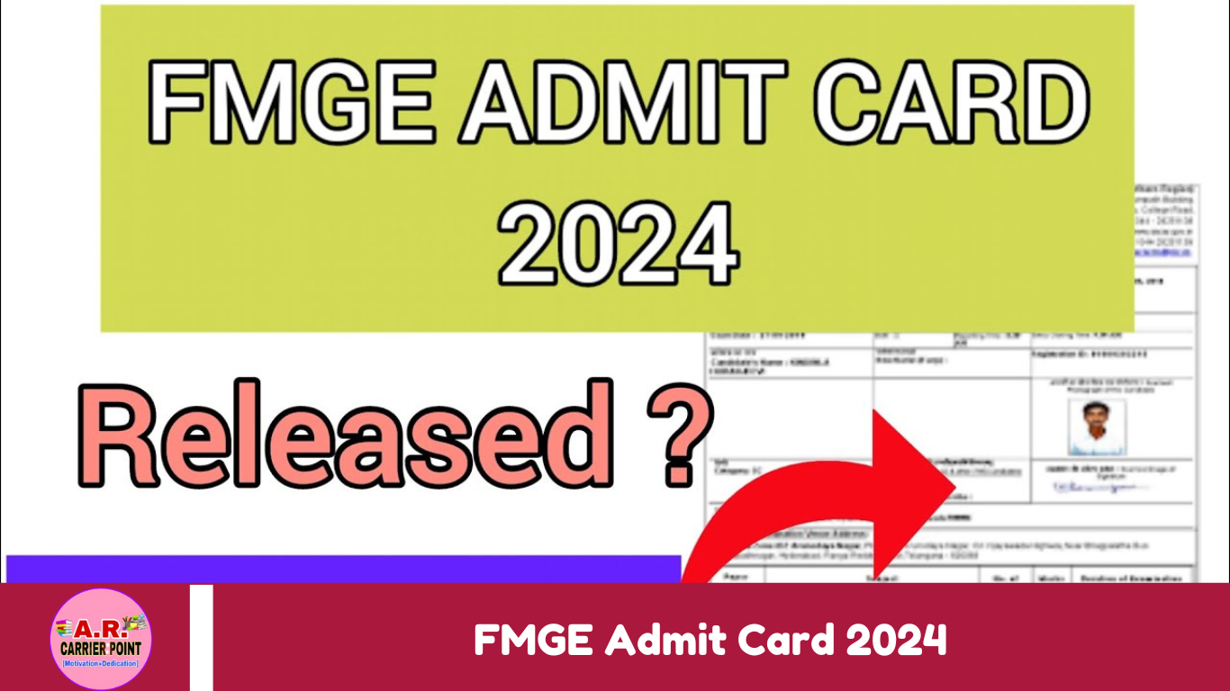 FMGE Admit Card 2024 - AR Carrier Point