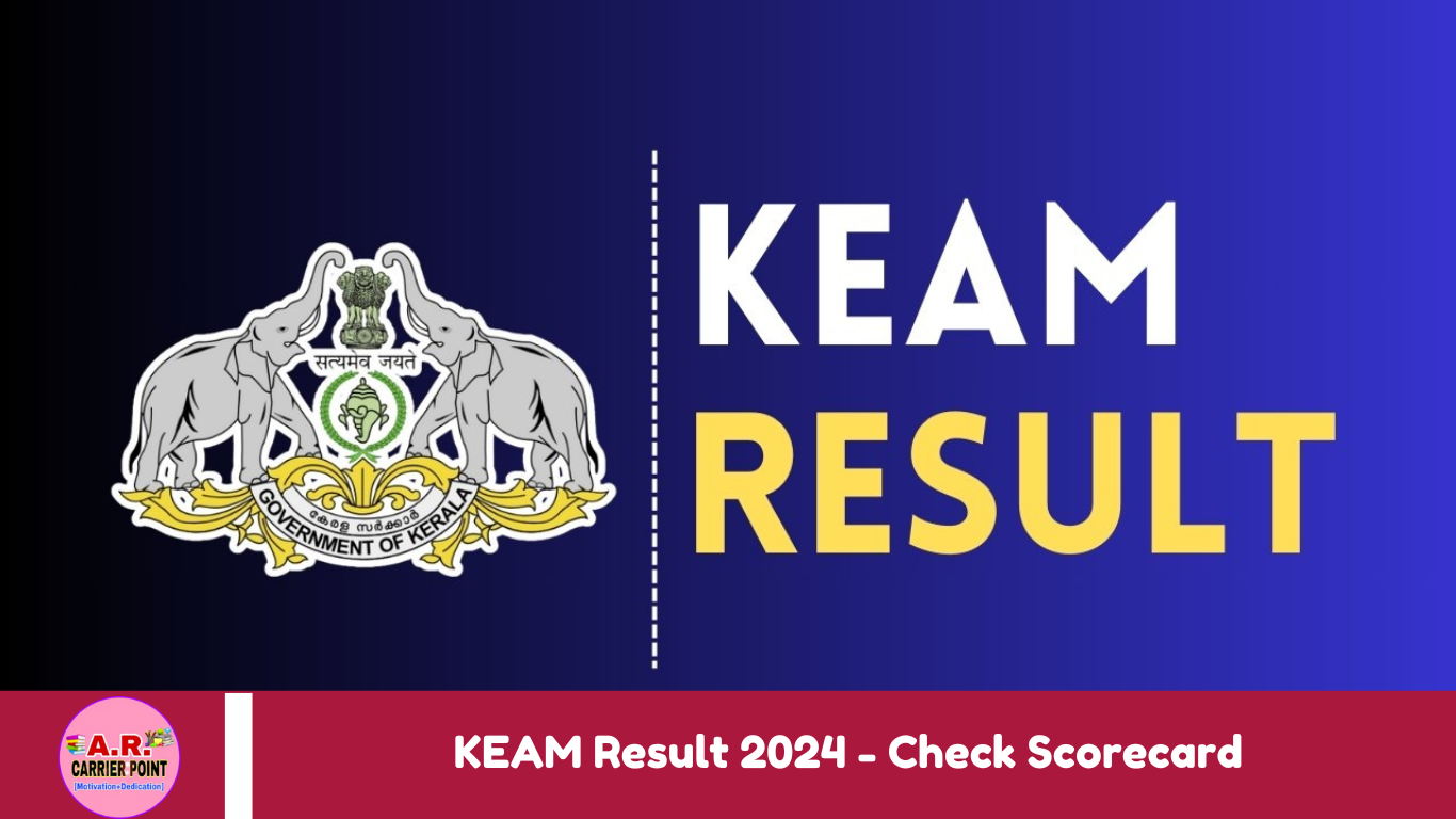 KEAM Result 2024 - Check Scorecard - AR Carrier Point