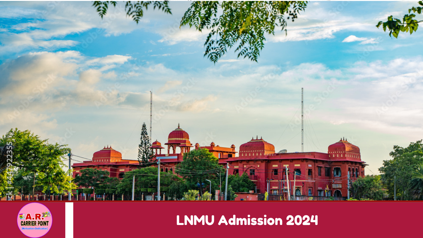 LNMU Admission 2024 - AR Carrier Point