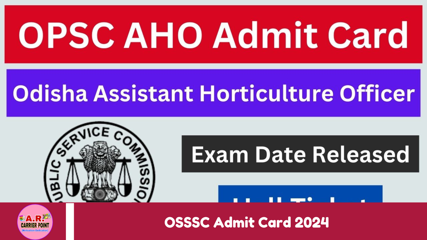 OSSSC Admit Card 2024 - AR Carrier Point