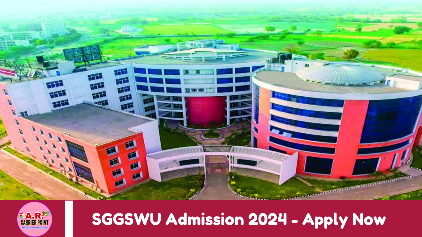 SGGSWU Admission 2024 - Apply Now - AR Carrier Point