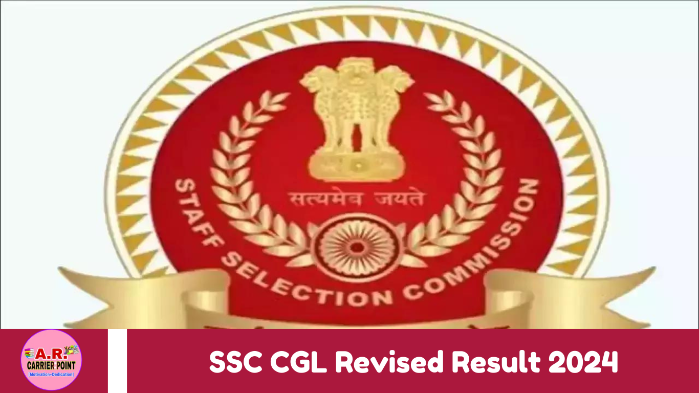 SSC CGL Revised Result 2024 - AR Carrier Point