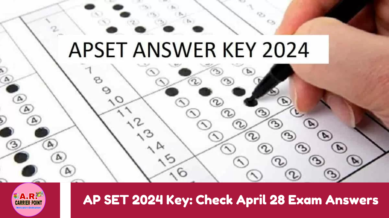 AP SET 2024 Key: Check April 28 Exam Answers - AR Carrier Point