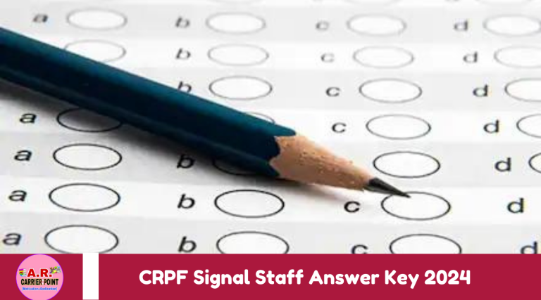 CRPF Signal Staff Answer Key 2024 - AR Carrier Point