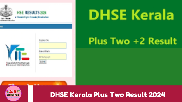 DHSE Kerala Plus Two Result 2024 - AR Carrier Point