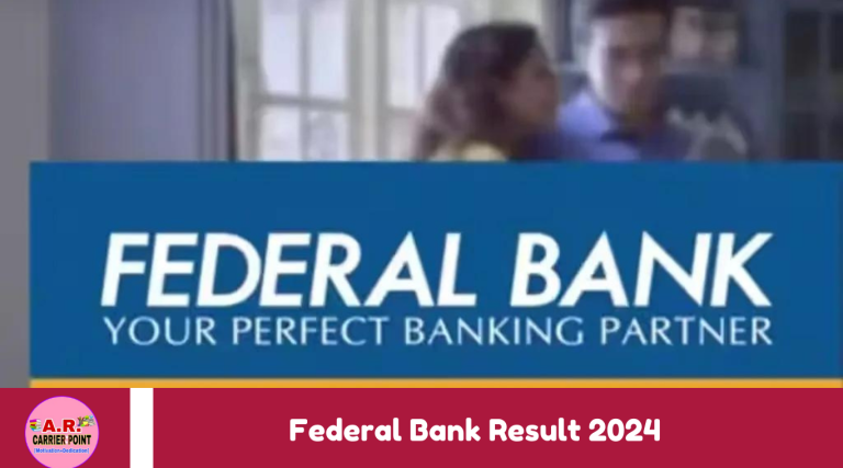 Federal Bank Result 2024 - AR Carrier Point