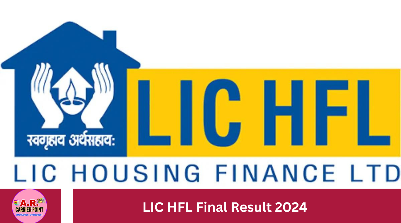 LIC HFL Final Result 2024 - AR Carrier Point