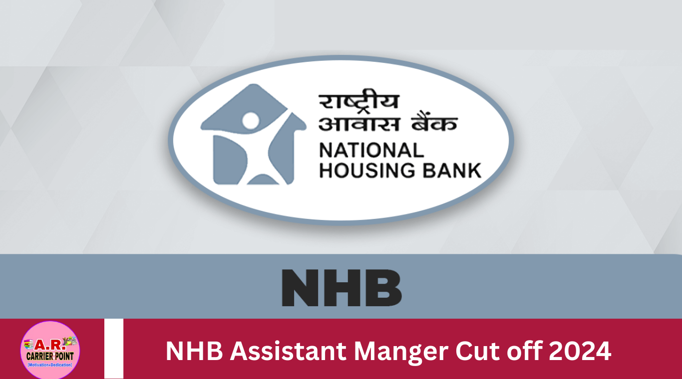 NHB Assistant Manger Cut off 2024 - AR Carrier Point