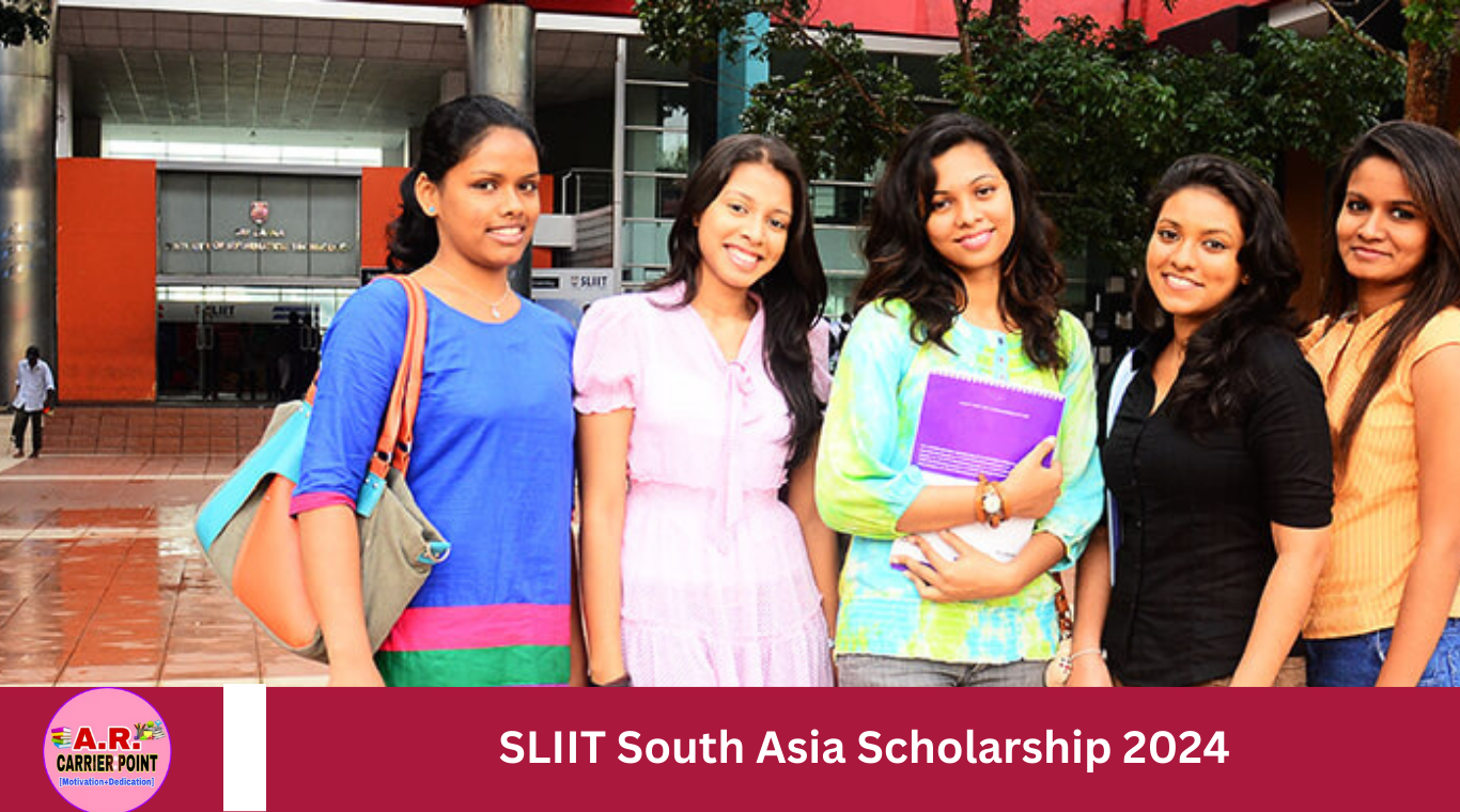 SLIIT South Asia Scholarship 2024 - AR Carrier Point
