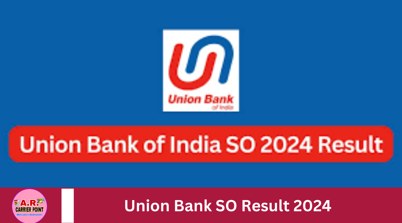 Union Bank SO Result 2024 - AR Carrier Point