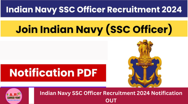 Indian Navy SSC Officer Recruitment 2024 Notification OUT - AR Carrier ...