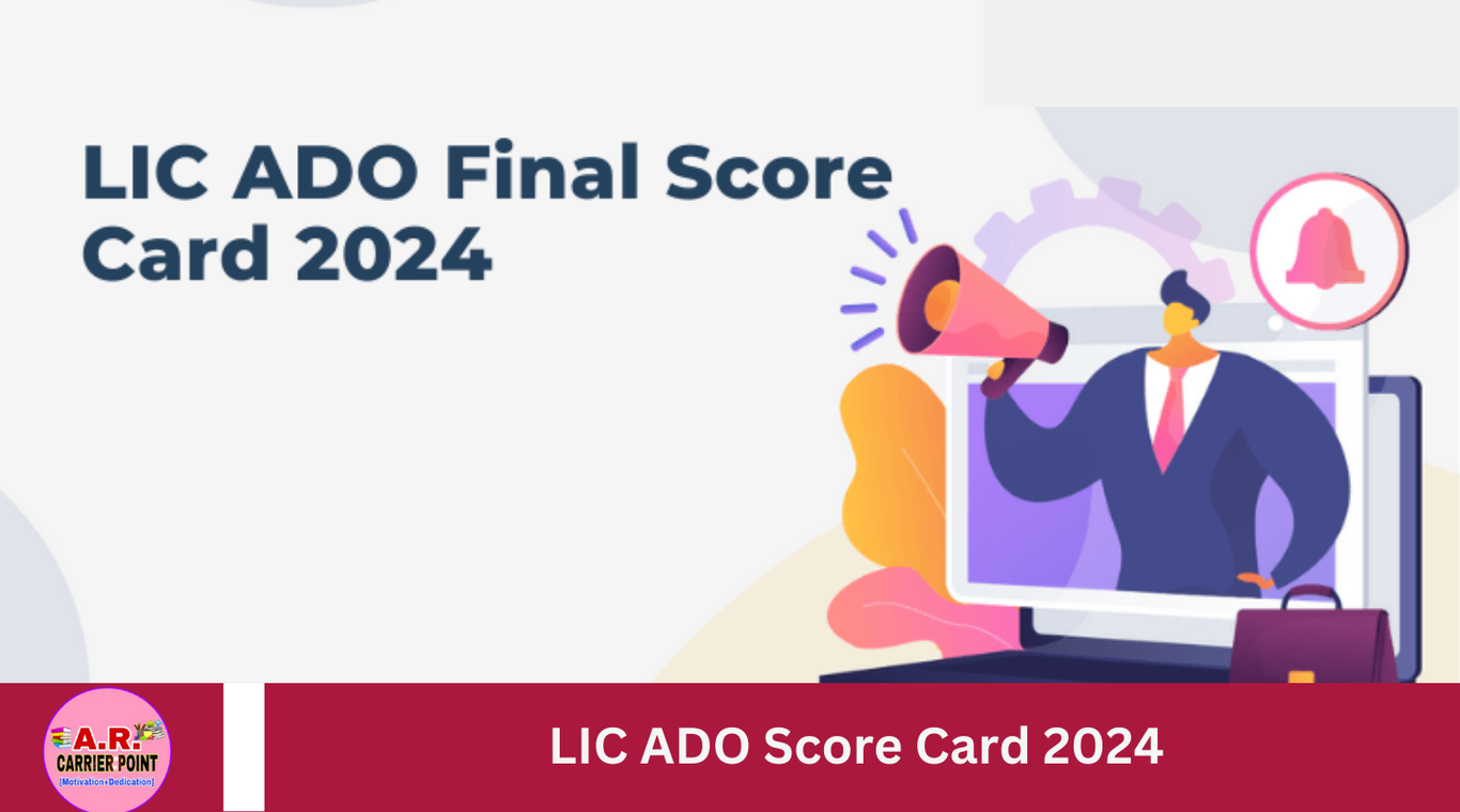 LIC ADO Score Card 2024 - AR Carrier Point