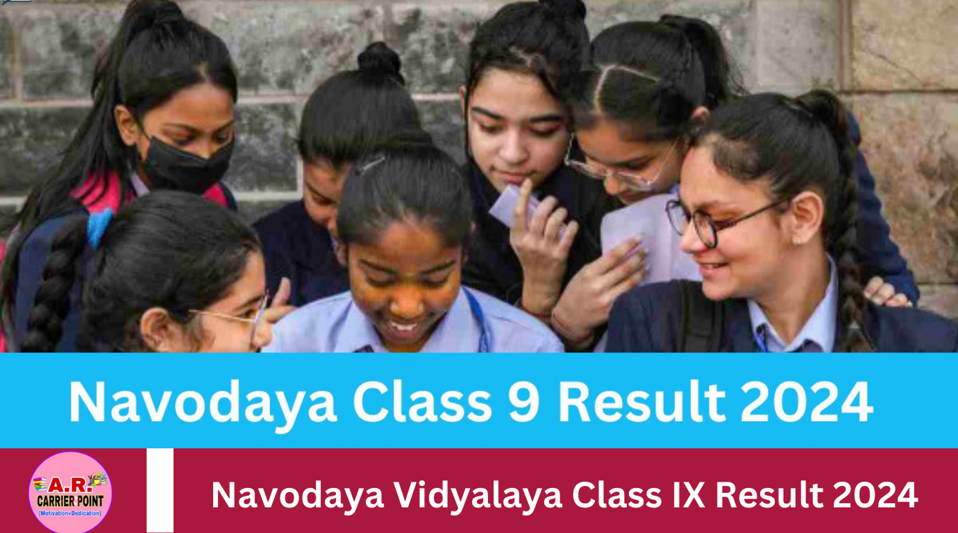 Navodaya Vidyalaya Class IX Result 2024 - AR Carrier Point