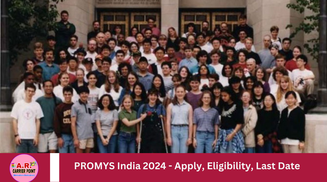 PROMYS India 2024 - Apply, Eligibility, Last Date - AR Carrier Point