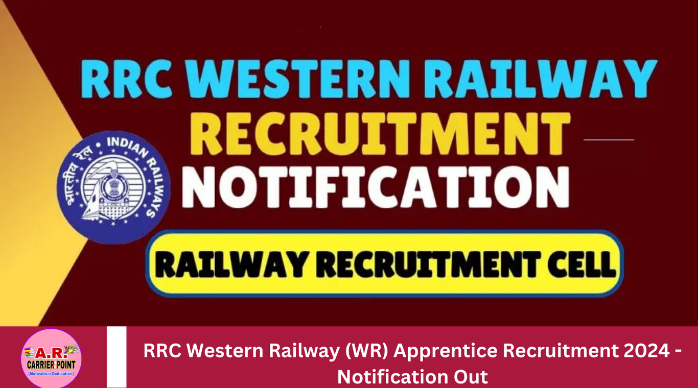 RRC Western Railway (WR) Apprentice Recruitment 2024 - Notification Out ...