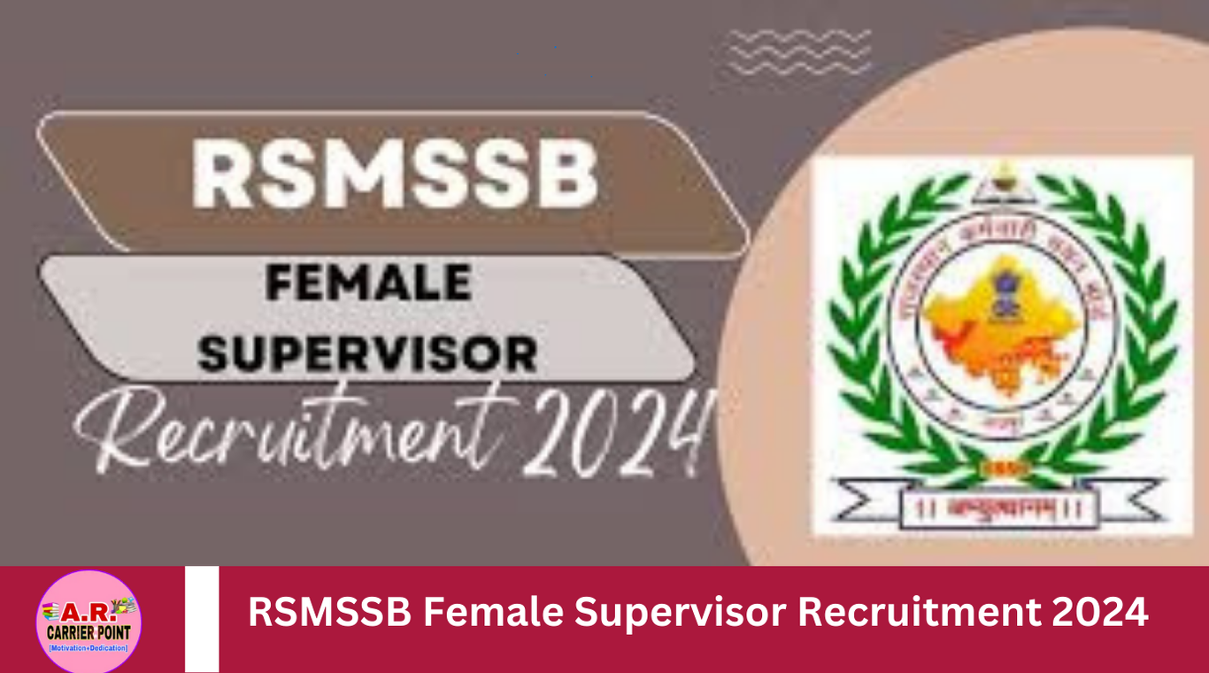 RSMSSB Female Supervisor Recruitment 2024 - AR Carrier Point