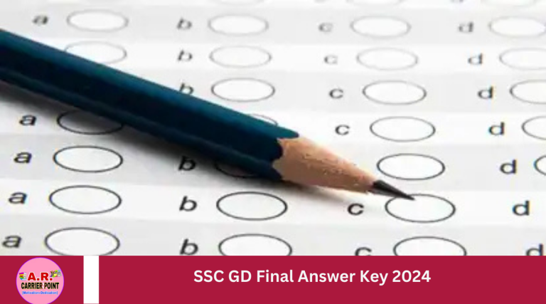 SSC GD Final Answer Key 2024 - AR Carrier Point