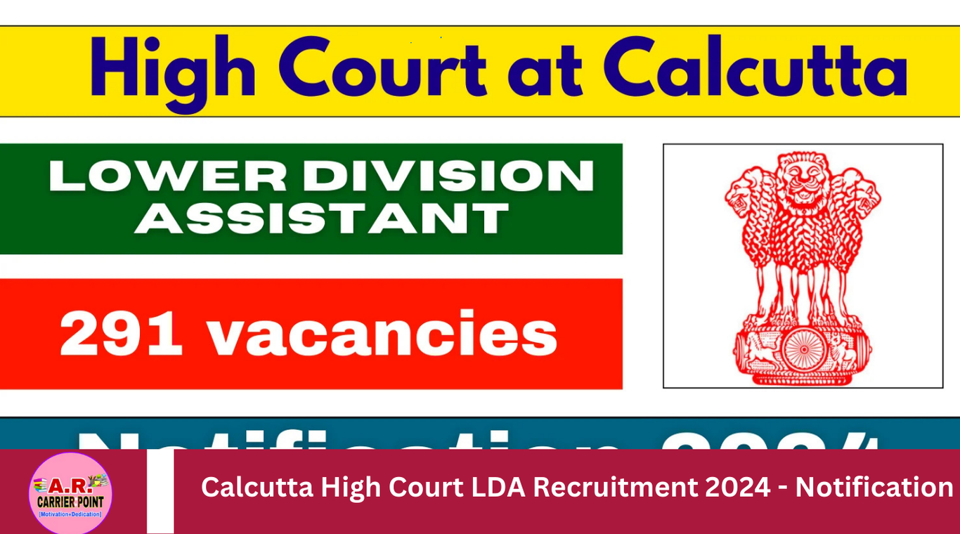 Calcutta High Court LDA Recruitment 2024 - Notification - AR Carrier Point