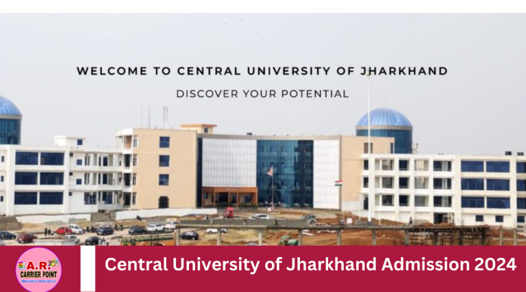 Central University of Jharkhand Admission 2024 - AR Carrier Point