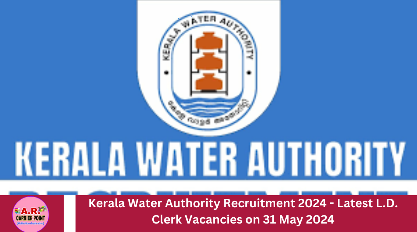 Kerala Water Authority Recruitment 2024 - AR Carrier Point