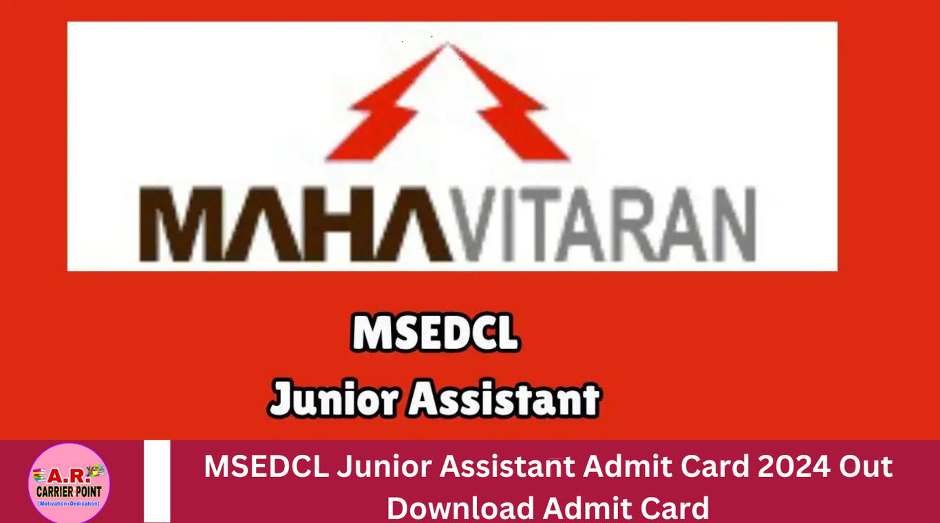 MSEDCL Junior Assistant Admit Card 2024 - AR Carrier Point