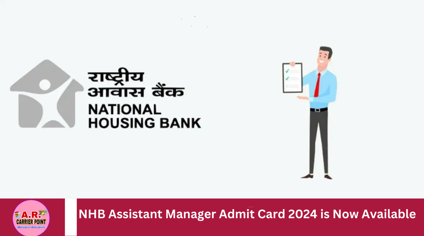 NHB Assistant Manager Admit Card 2024 - AR Carrier Point