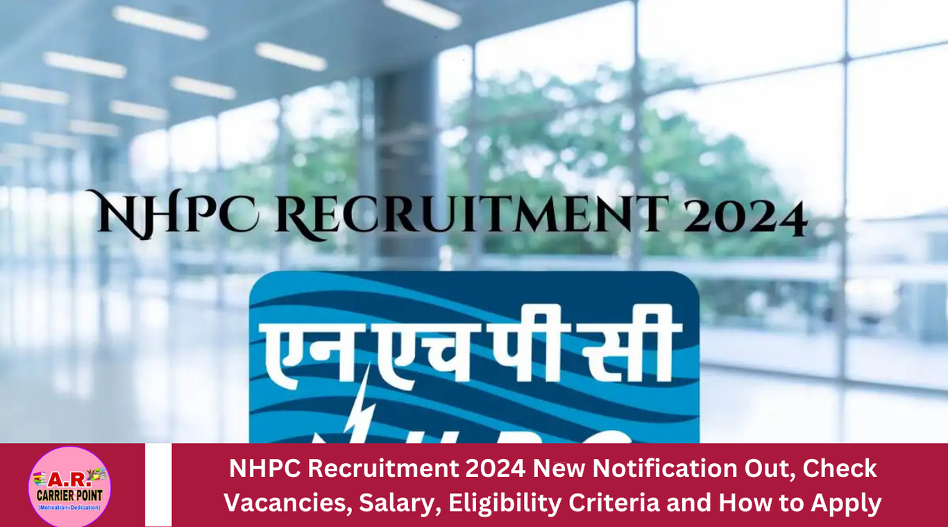 NHPC Recruitment 2024 - AR Carrier Point