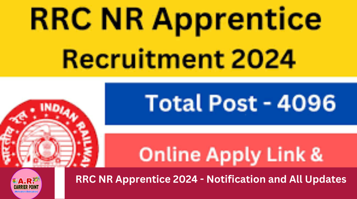 RRC NR Apprentice 2024 - Notification and All Updates - AR Carrier Point