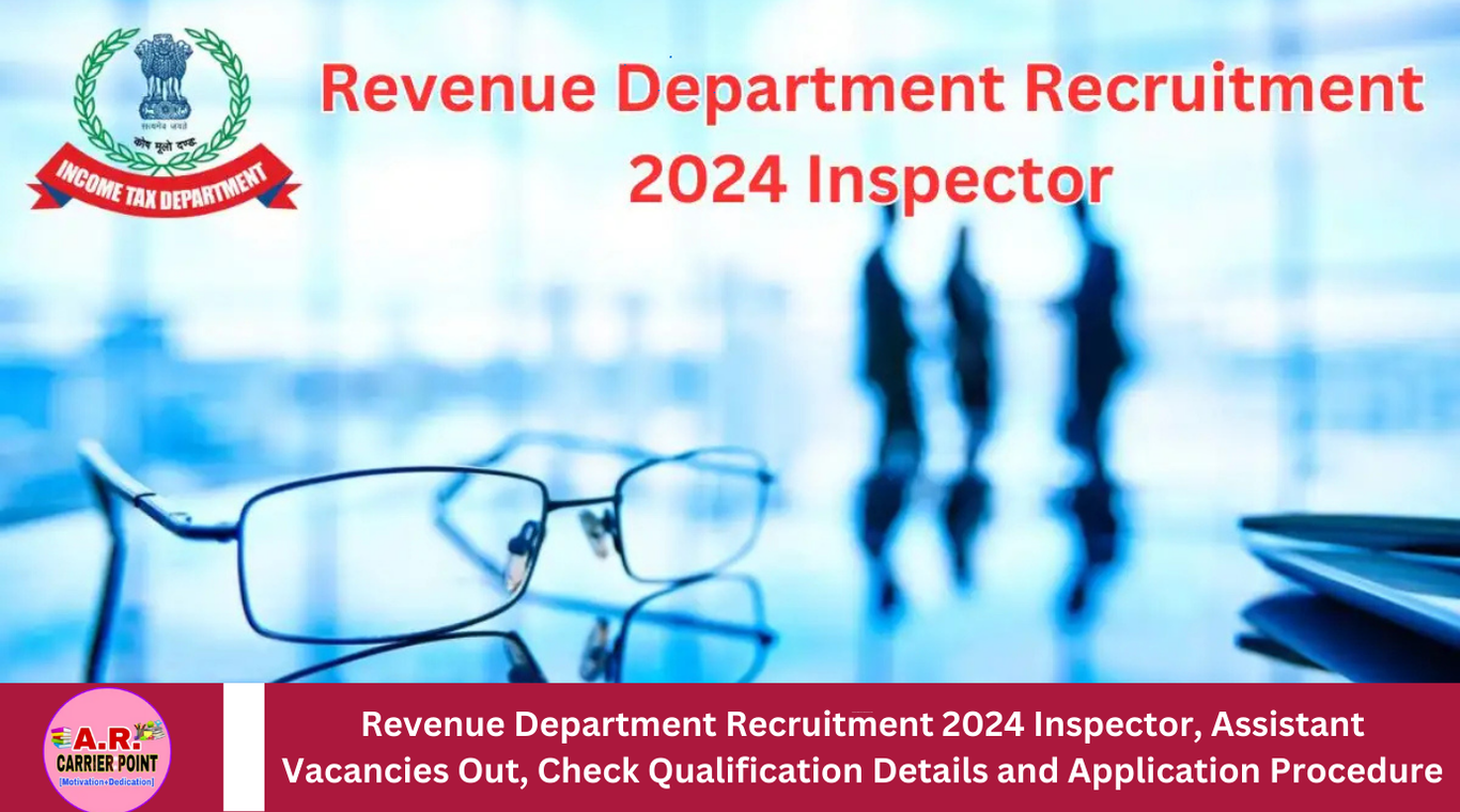 Revenue Department Recruitment 2024 - AR Carrier Point