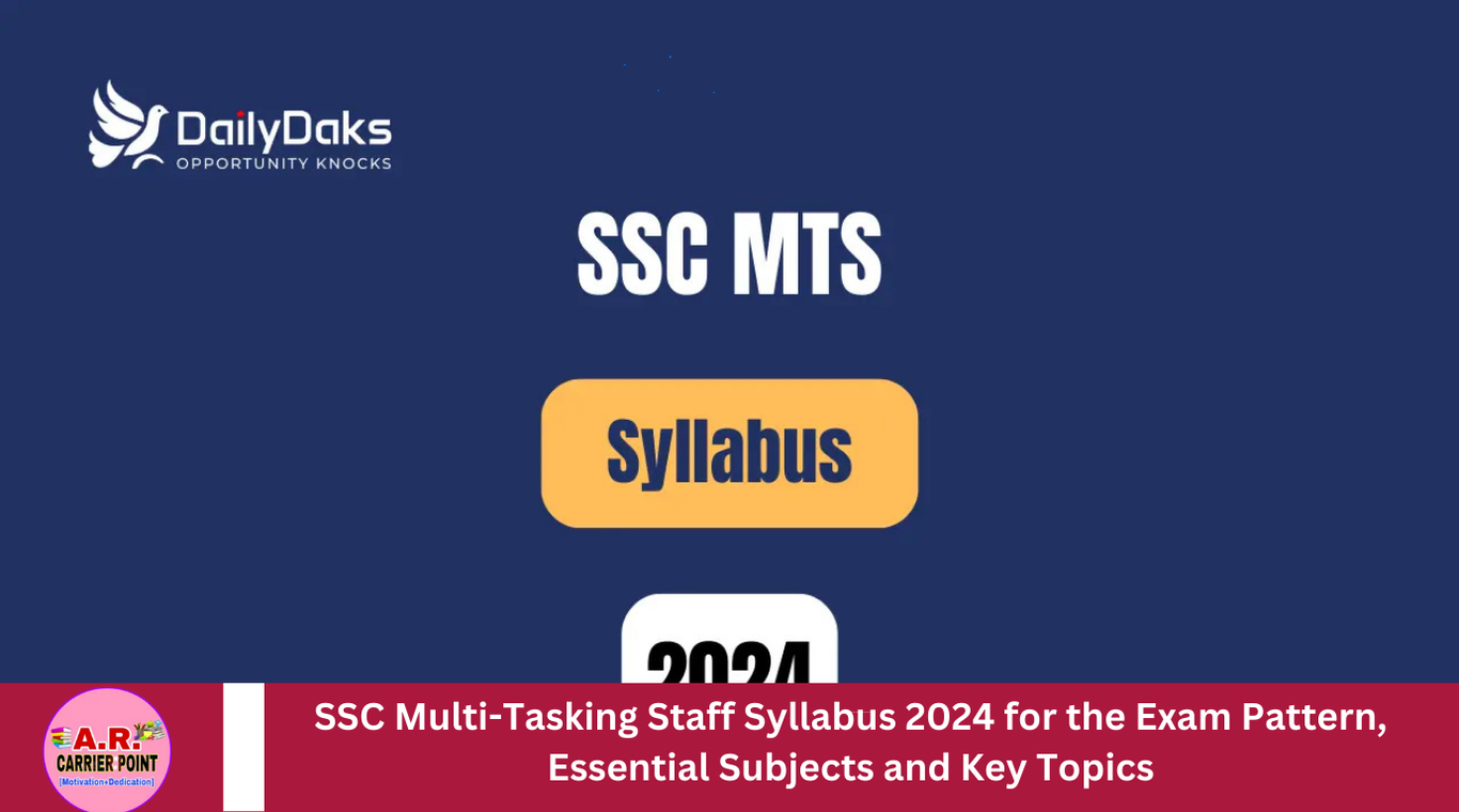 SSC Multi-Tasking Staff Syllabus 2024 - AR Carrier Point