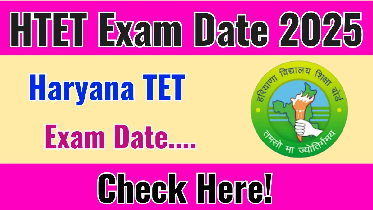 HTET 2025 - Notification and All Updates Here - AR Carrier Point