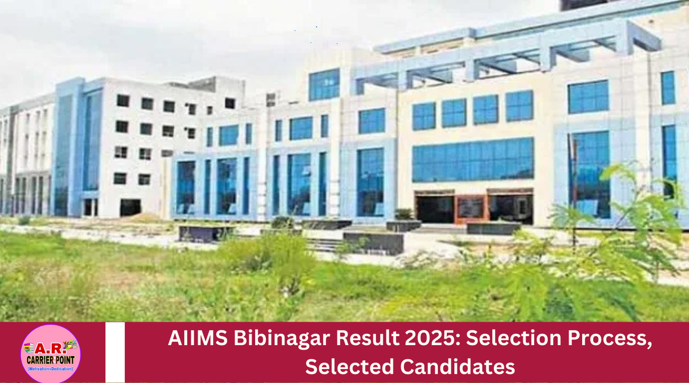 AIIMS Bibinagar Result 2025 - AR Carrier Point
