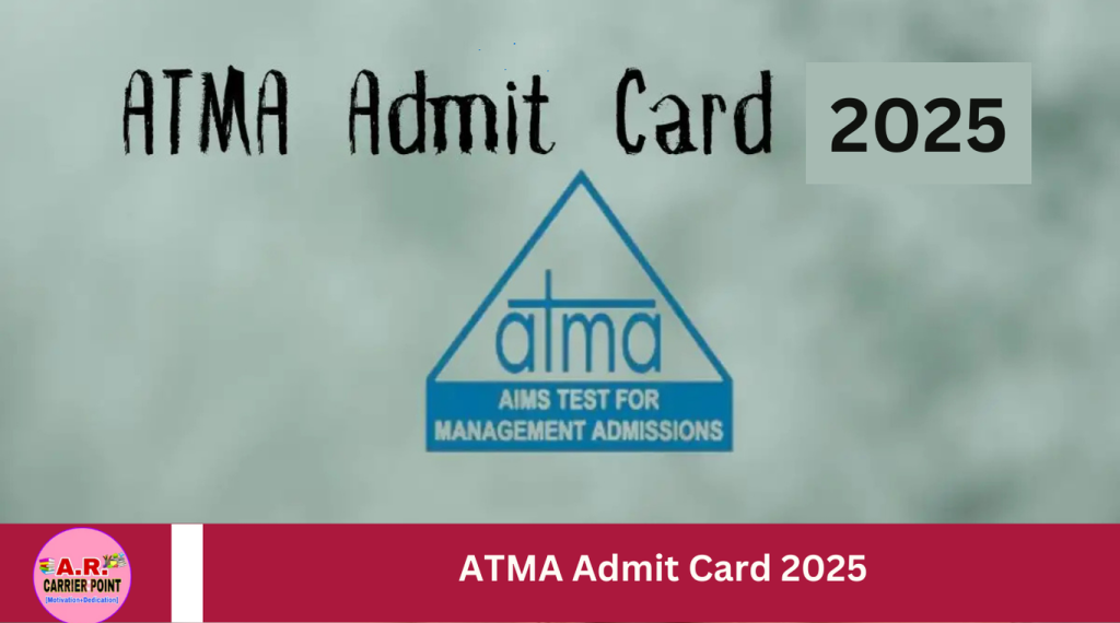 ATMA Admit Card 2025 - AR Carrier Point