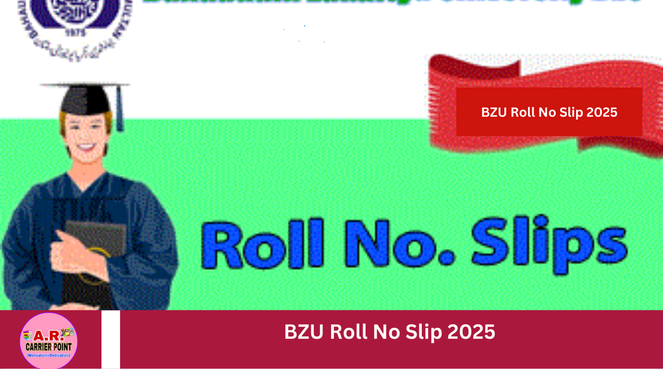 BZU Roll No Slip 2025 - AR Carrier Point