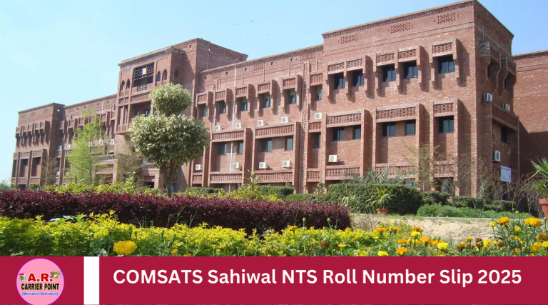 COMSATS Sahiwal NTS Roll Number Slip 2025 - AR Carrier Point