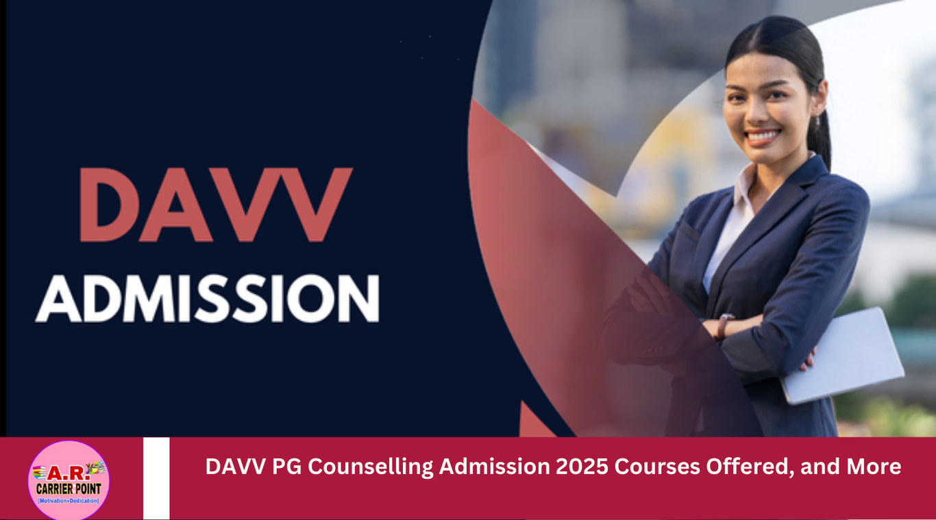 DAVV PG Counselling Admission 2025 - AR Carrier Point