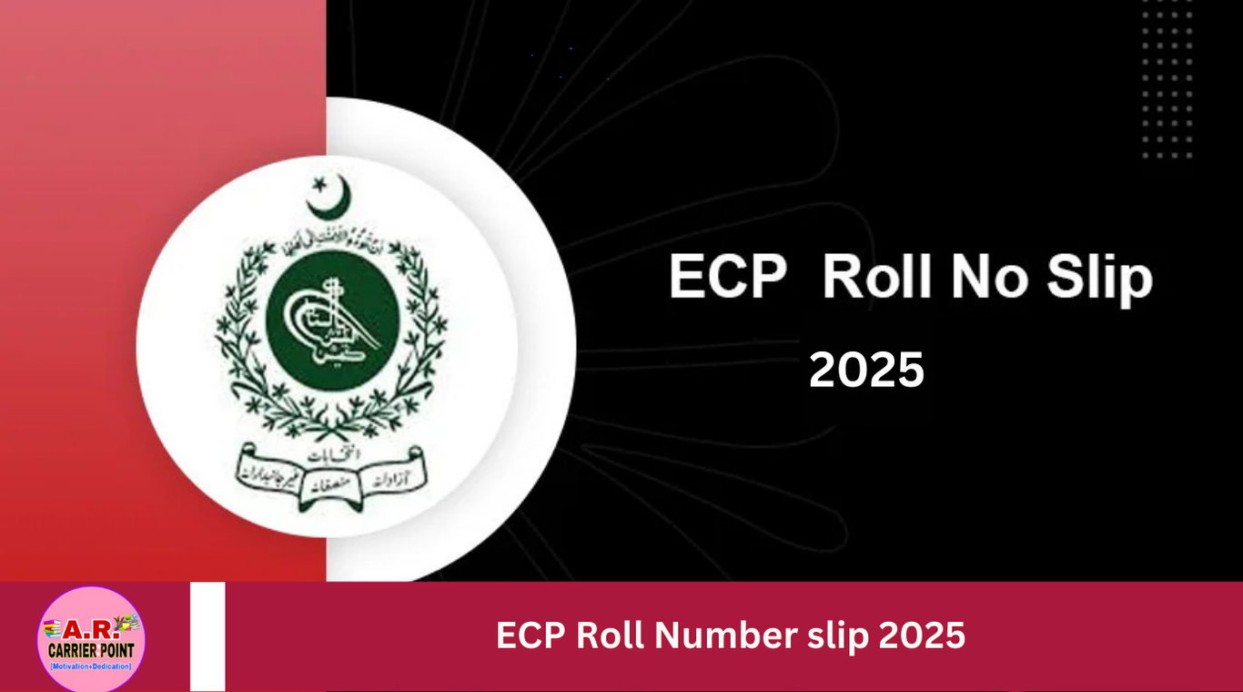 ECP Roll Number slip 2025 - AR Carrier Point