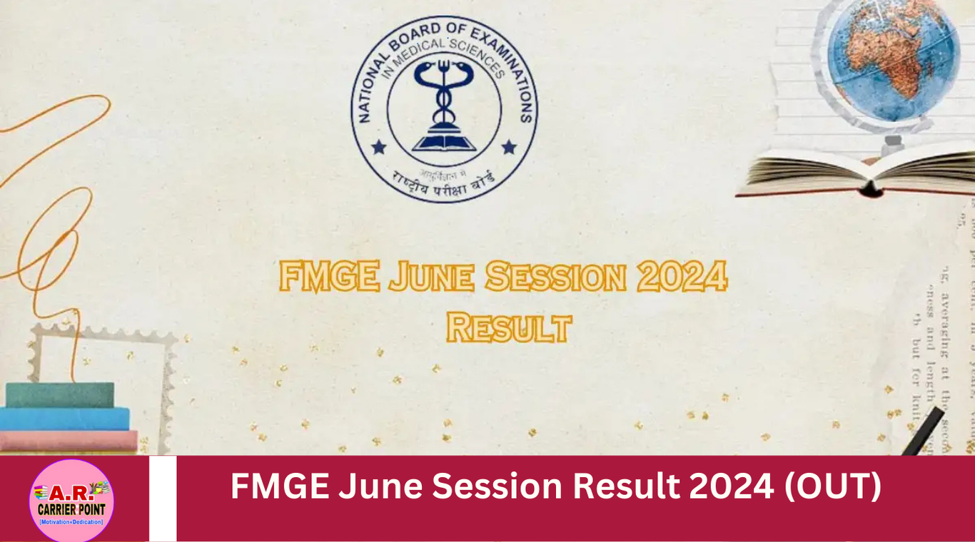 FMGE June Session Result 2024 - AR Carrier Point