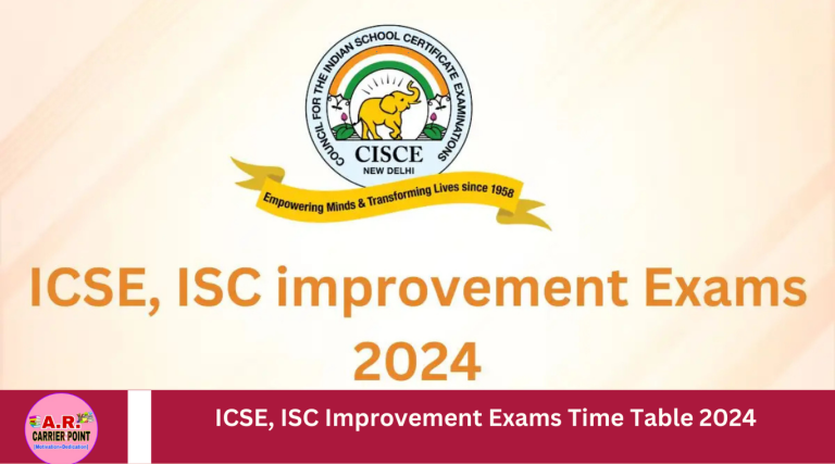 ICSE, ISC Exams Time Table 2024 - AR Carrier Point